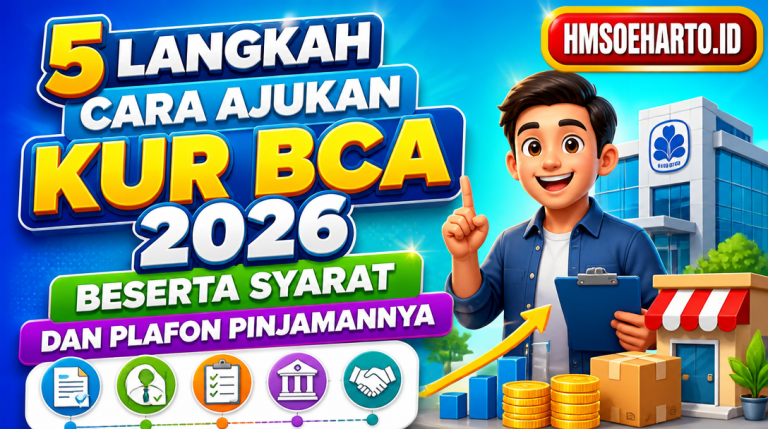 5 Langkah Cara Ajukan KUR BCA 2026 Beserta Syarat dan Plafon Pinjamannya